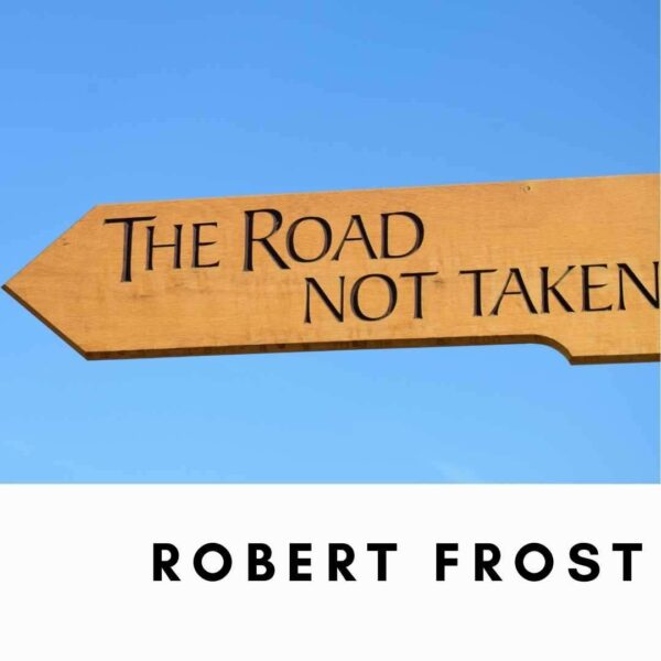 The Road Not Taken by Robert Frost - ThinkLit