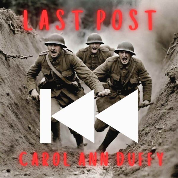 Last Post by Carol Ann Duffy - ThinkLit